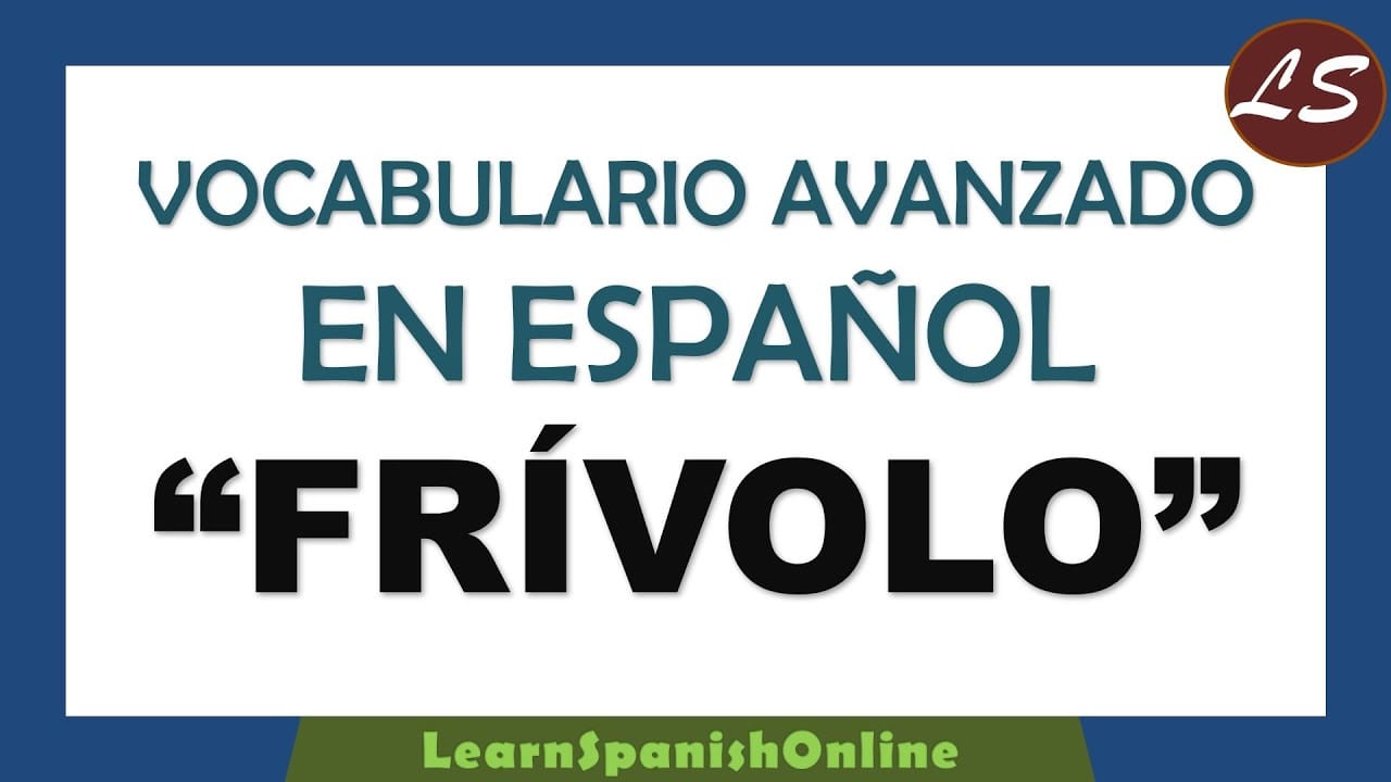 Definición de Frívolo: Significado y Origen