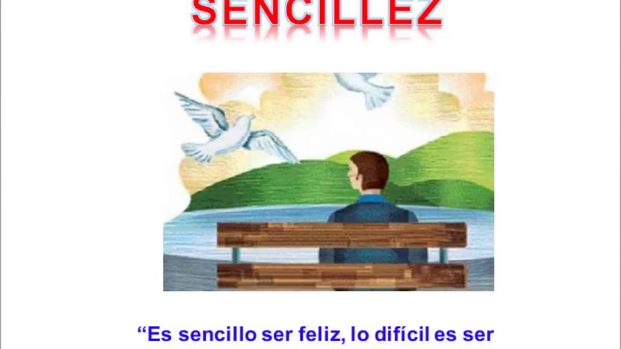 Sencillez: Definición, Significado y Beneficios
